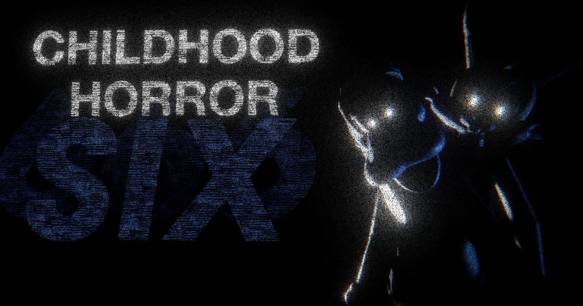 CHILDHOOD HORROR SiX | Indreams - Dreams™ companion website