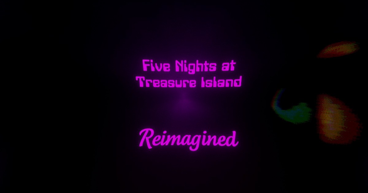 Five Nights at Treasure Island Reimagined (REMAKE OUT) | Indreams ...