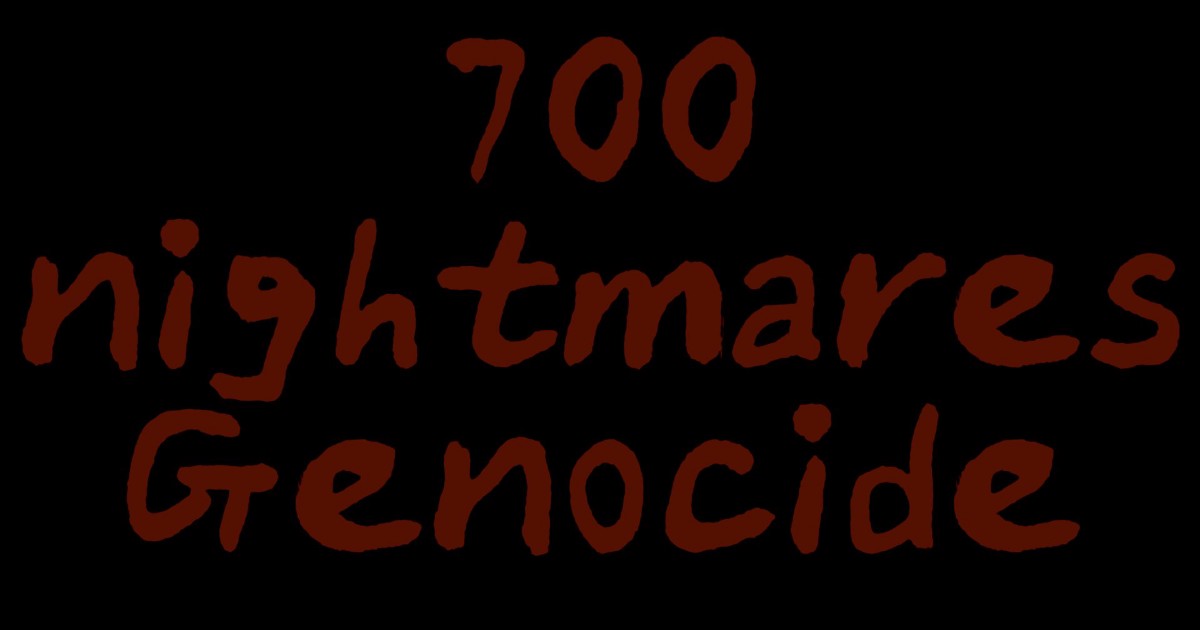 Photos of 700 Nightmares: Genocide | Indreams - Dreams™ companion website
