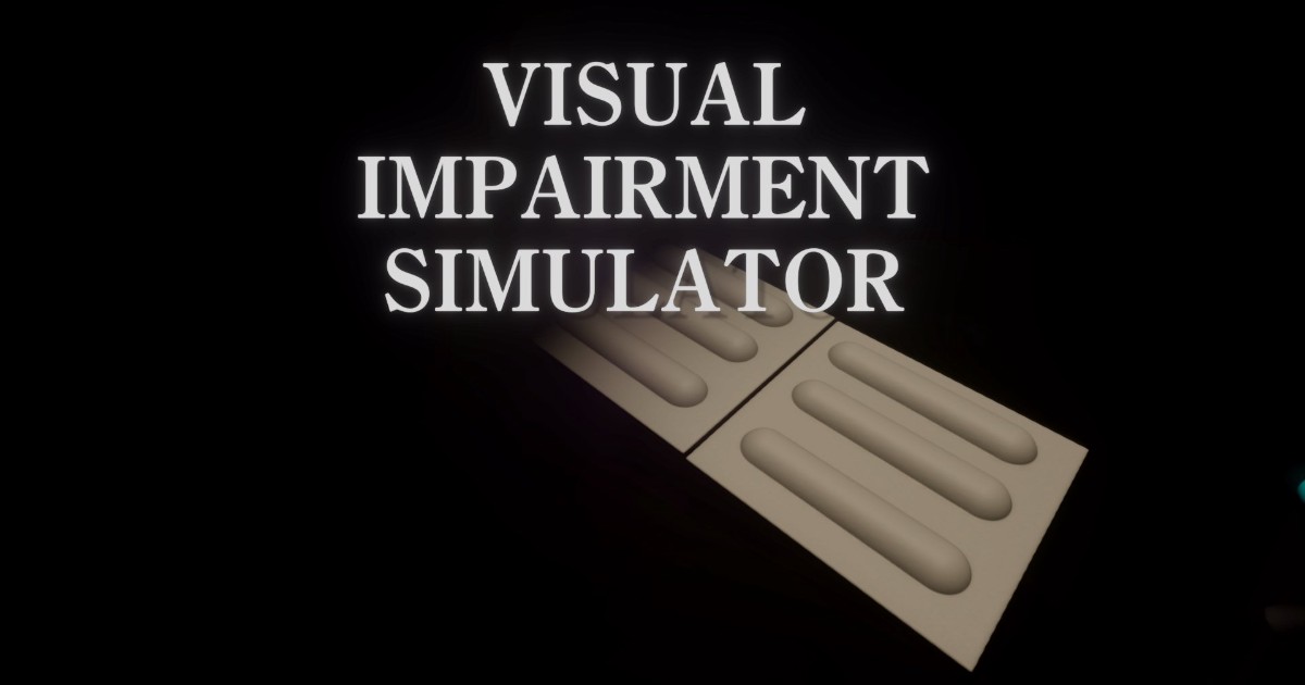 VISUAL IMPAIRMENT SIMULATOR | Indreams - Dreams™ companion website